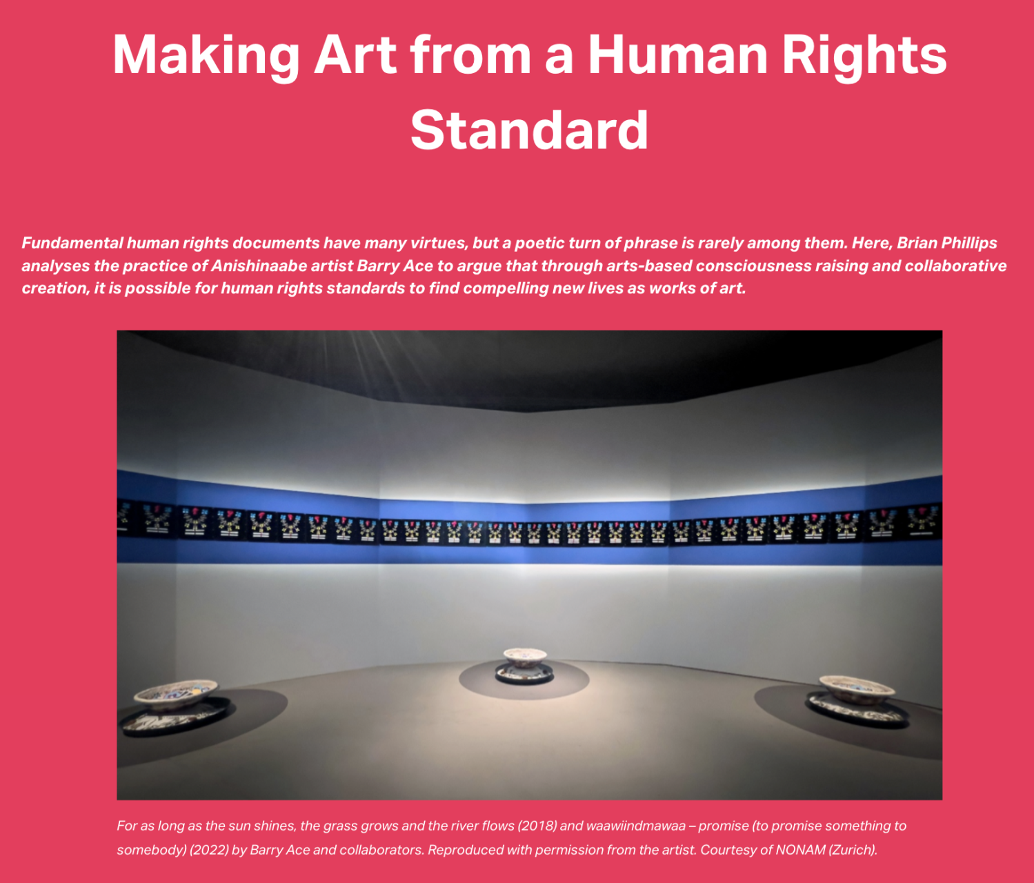 BRIAN PHILLIPS “MAKING ART FROM A HUMAN RIGHTS STANDARD” • BARRY ACE